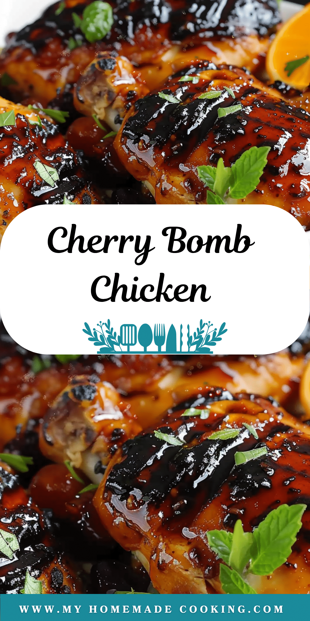 Cherry Bomb Chicken | My Homemade Cooking