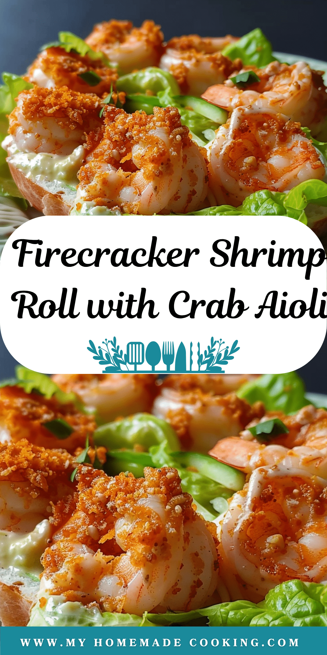Firecracker Shrimp Roll with Crab Aioli | My Homemade Cooking