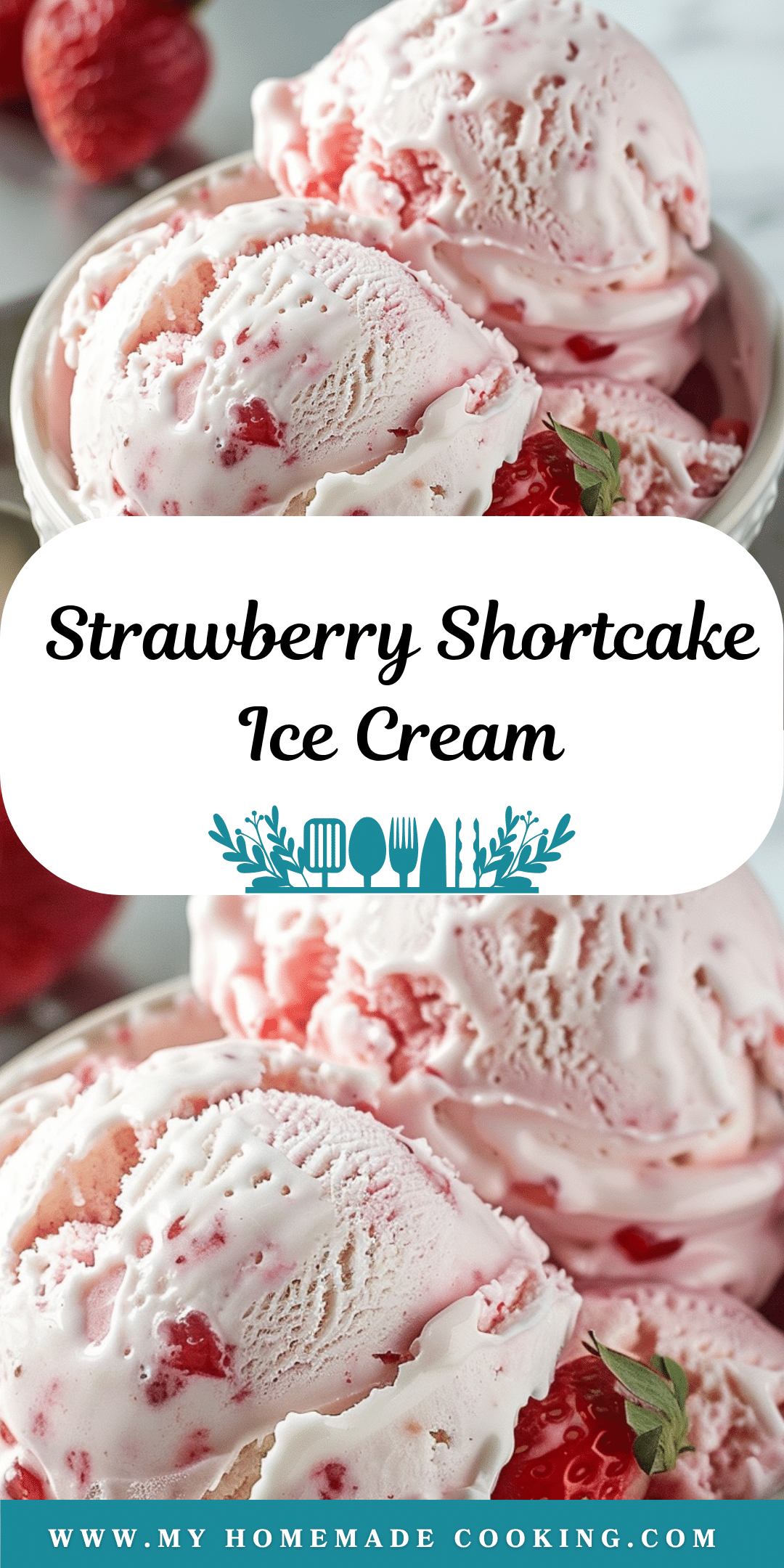 Strawberry Shortcake Ice Cream | My Homemade Cooking