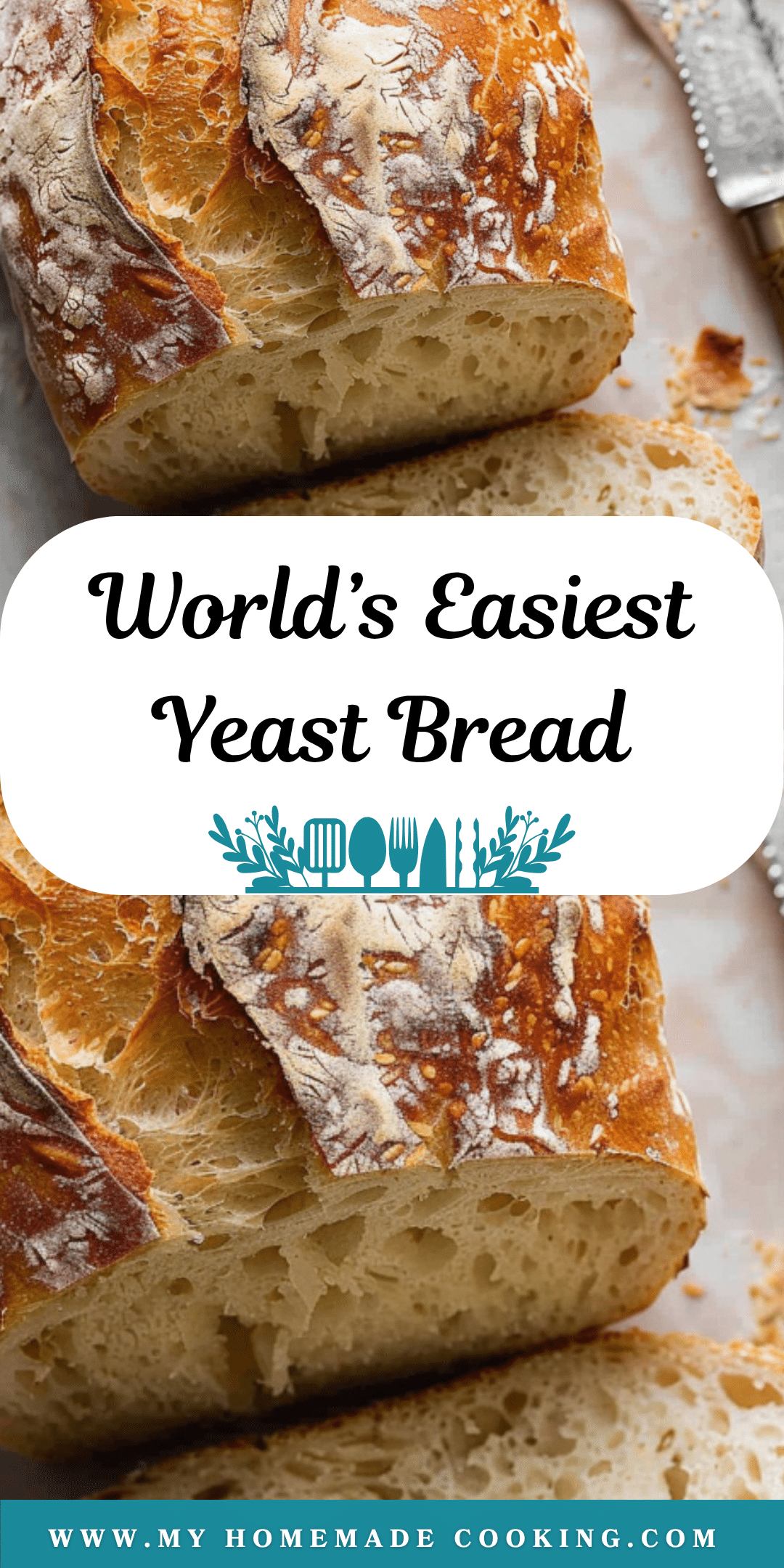 Easiest Yeast Bread My Homemade Cooking