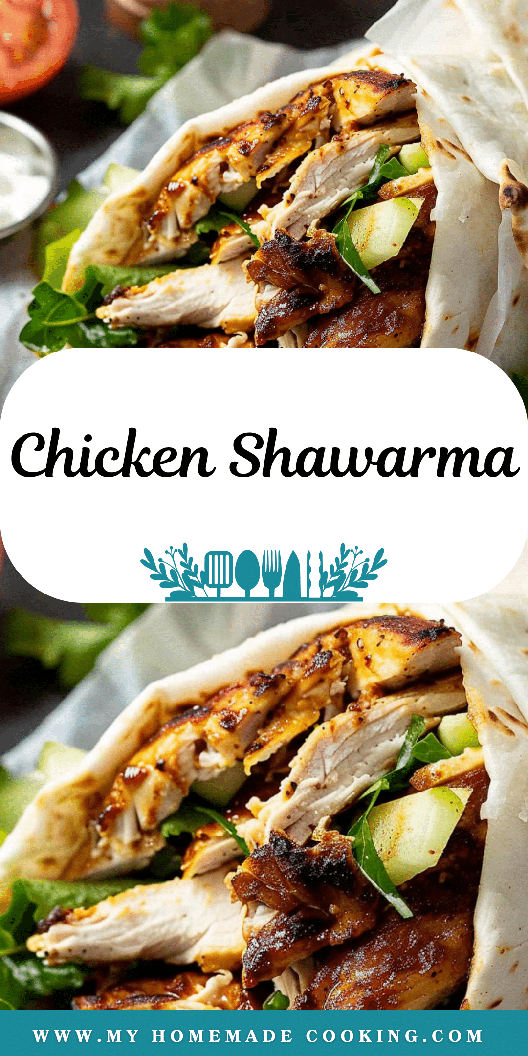 Chicken Shawarma (Middle Eastern) | My Homemade Cooking