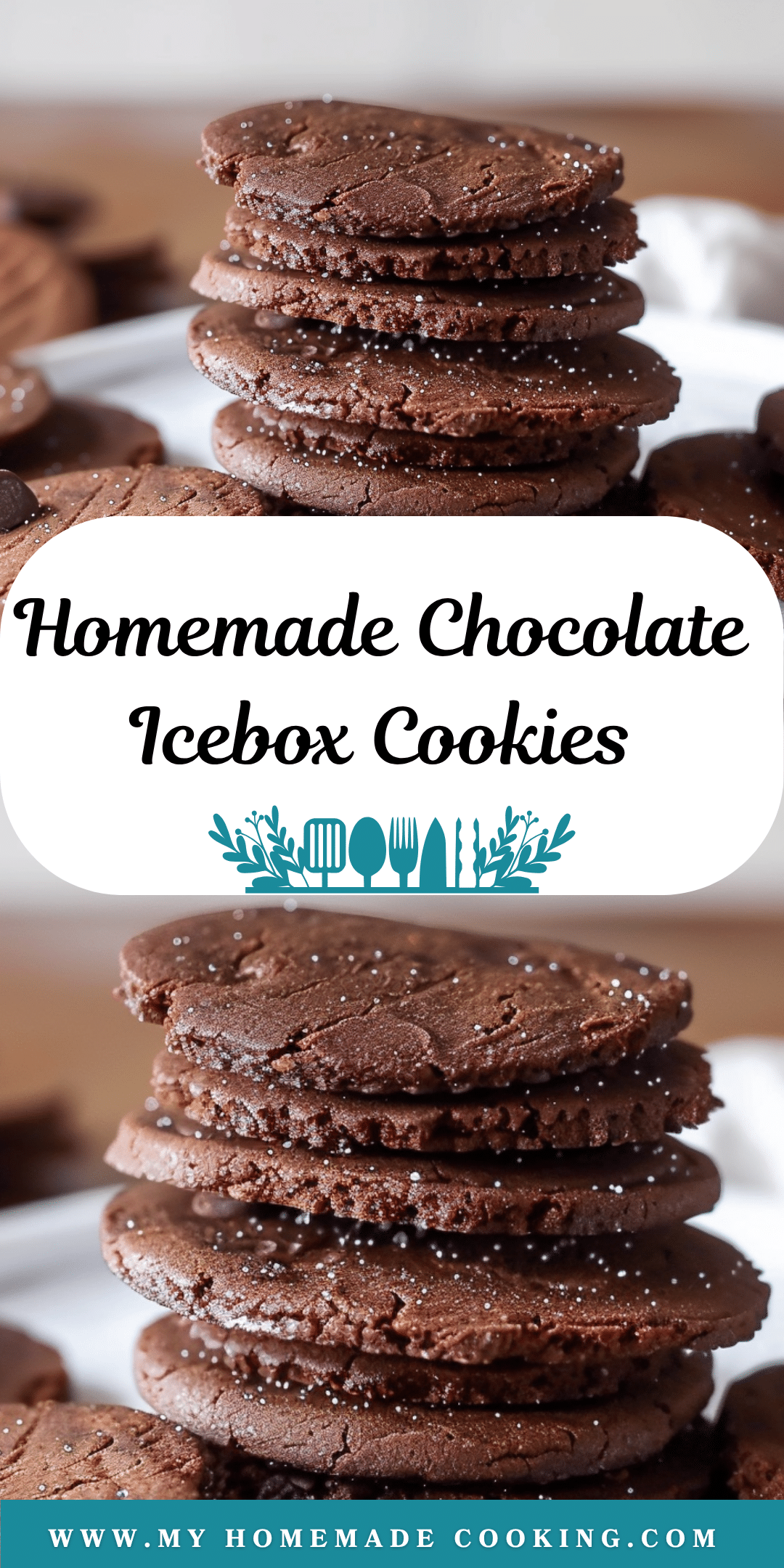 Homemade Chocolate Icebox Cookies | My Homemade Cooking