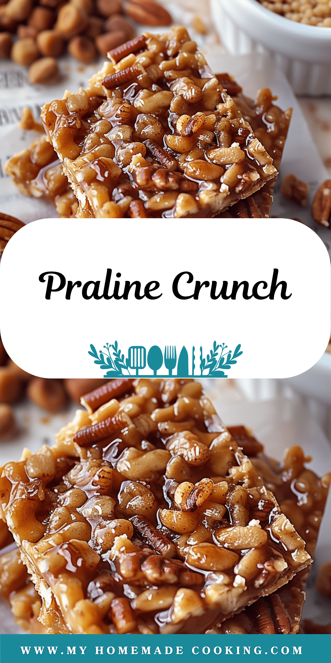Praline Crunch Recipe | My Homemade Cooking