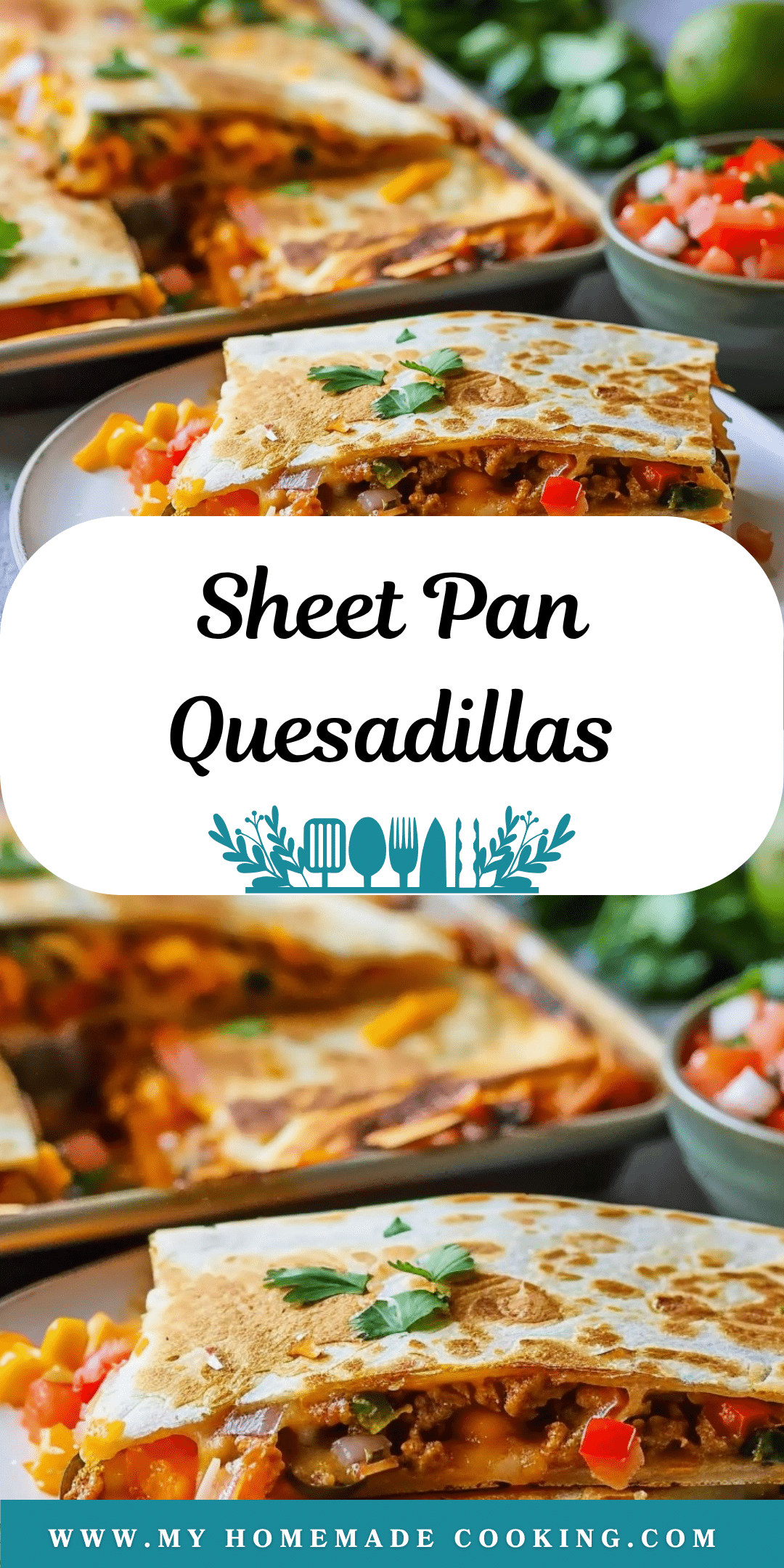 Sheet Pan Quesadillas | My Homemade Cooking