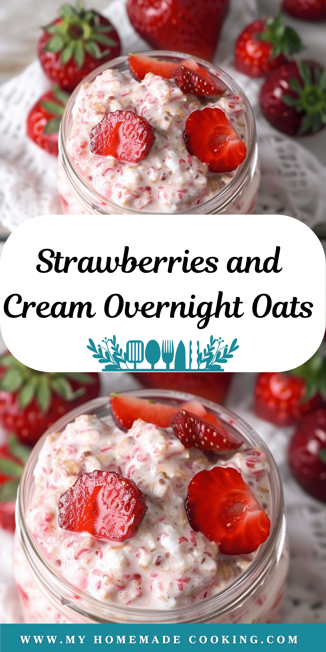 Strawberries and Cream Overnight Oats | My Homemade Cooking