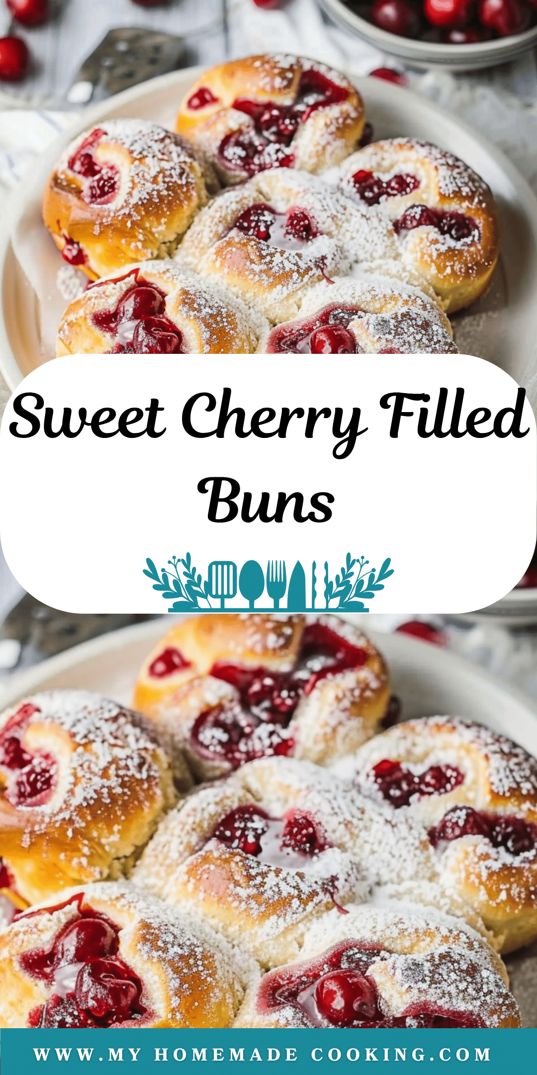 Sweet Cherry Filled Buns | My Homemade Cooking