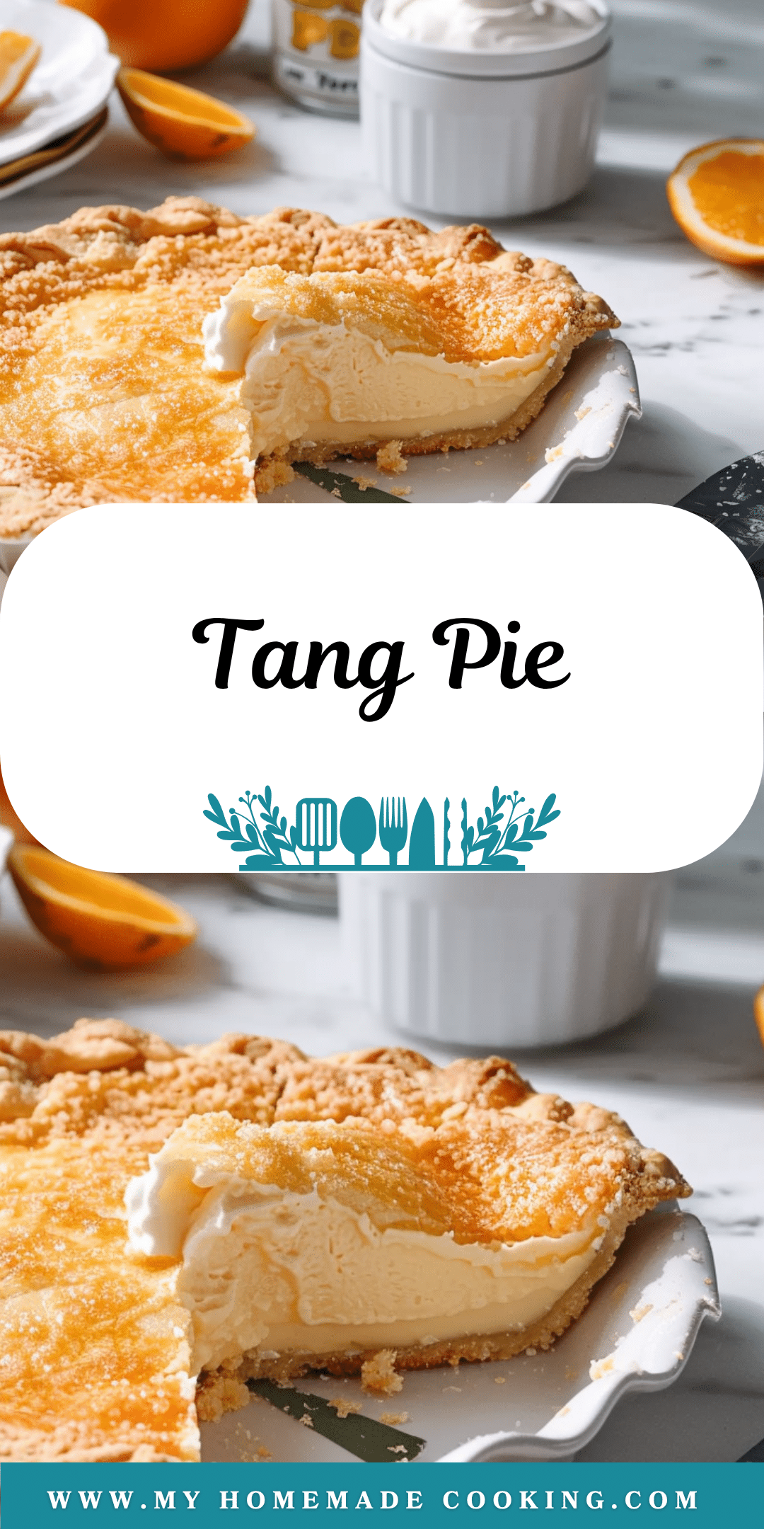 Tang Pie | My Homemade Cooking