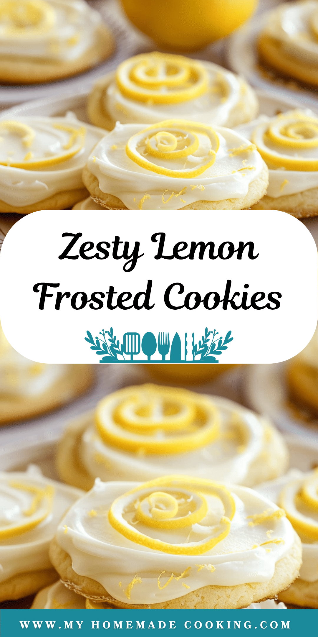 Zesty Lemon Frosted Cookies | My Homemade Cooking
